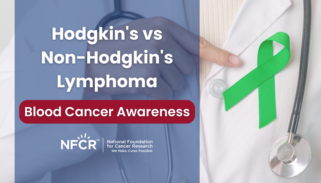 Hodgkin's vs. Non-Hodgkin's Lymphoma: What's the Difference?
