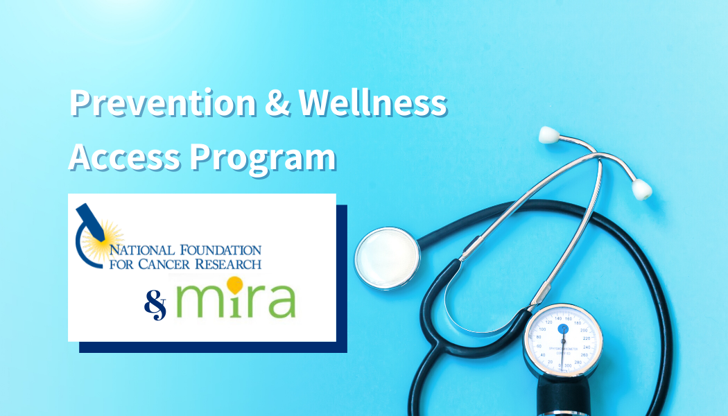 Prevention & Wellness Program - NFCR & Mira Partners in Wellness