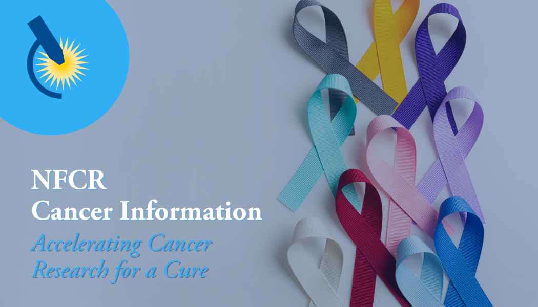 Cancer Information: What You Need to Know | NFCR.org