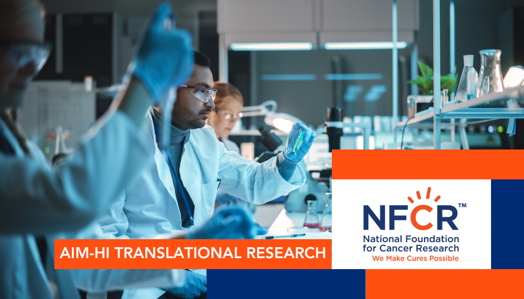 Translational Research (AIM-HI) - NFCR