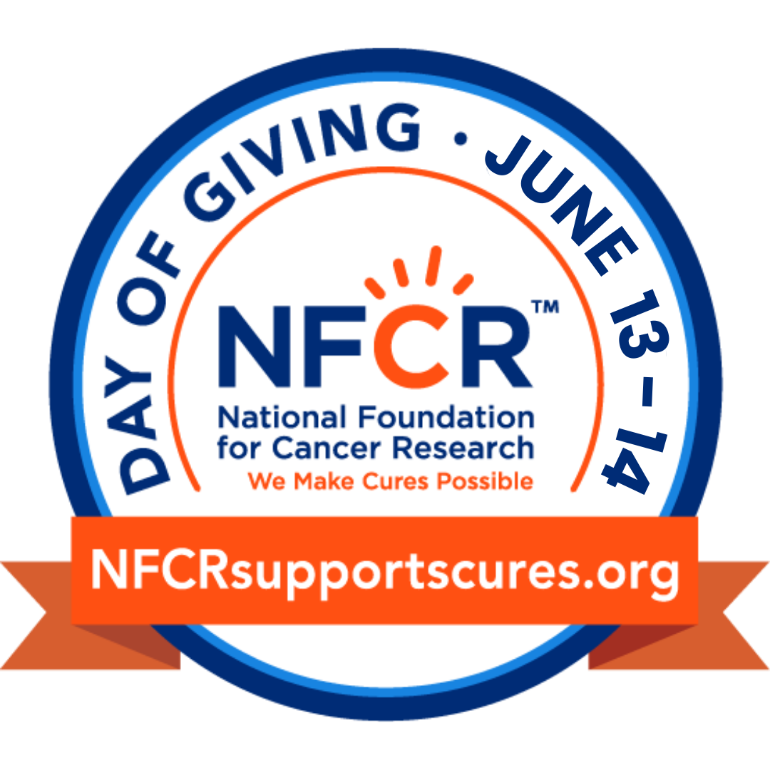 National Foundation for Cancer Research (NFCR): We Make Cures Possible